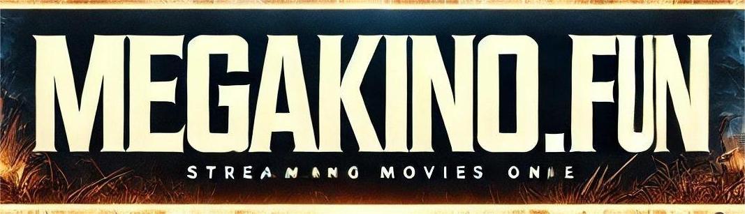 Megakino – Ihr ultimatives Kinoerlebnis online